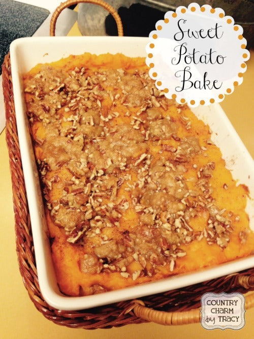Sweet Potato Bake – Country Charm by Tracy