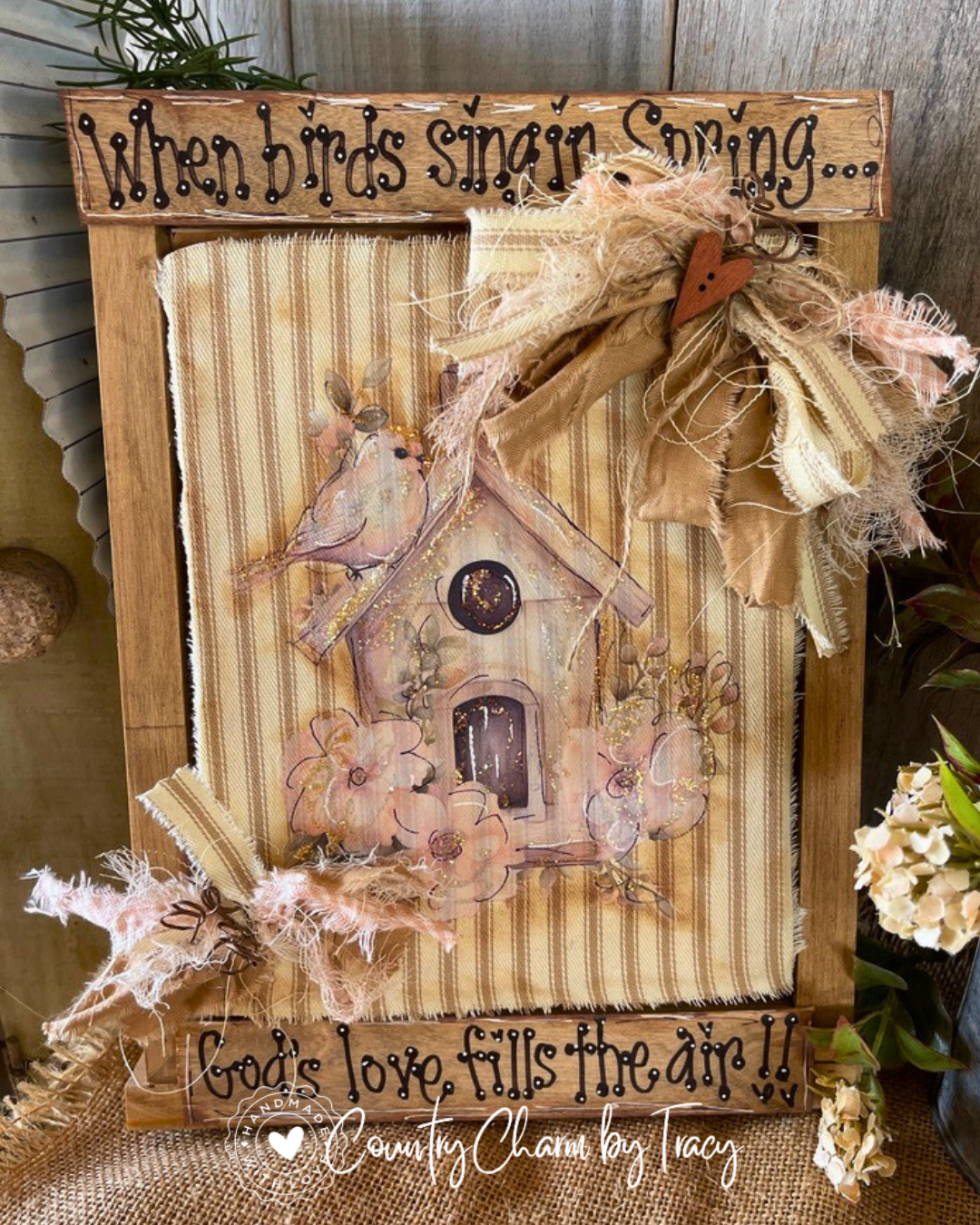 When Birds Sing in Spring Shelf Sitter – Country Charm by Tracy